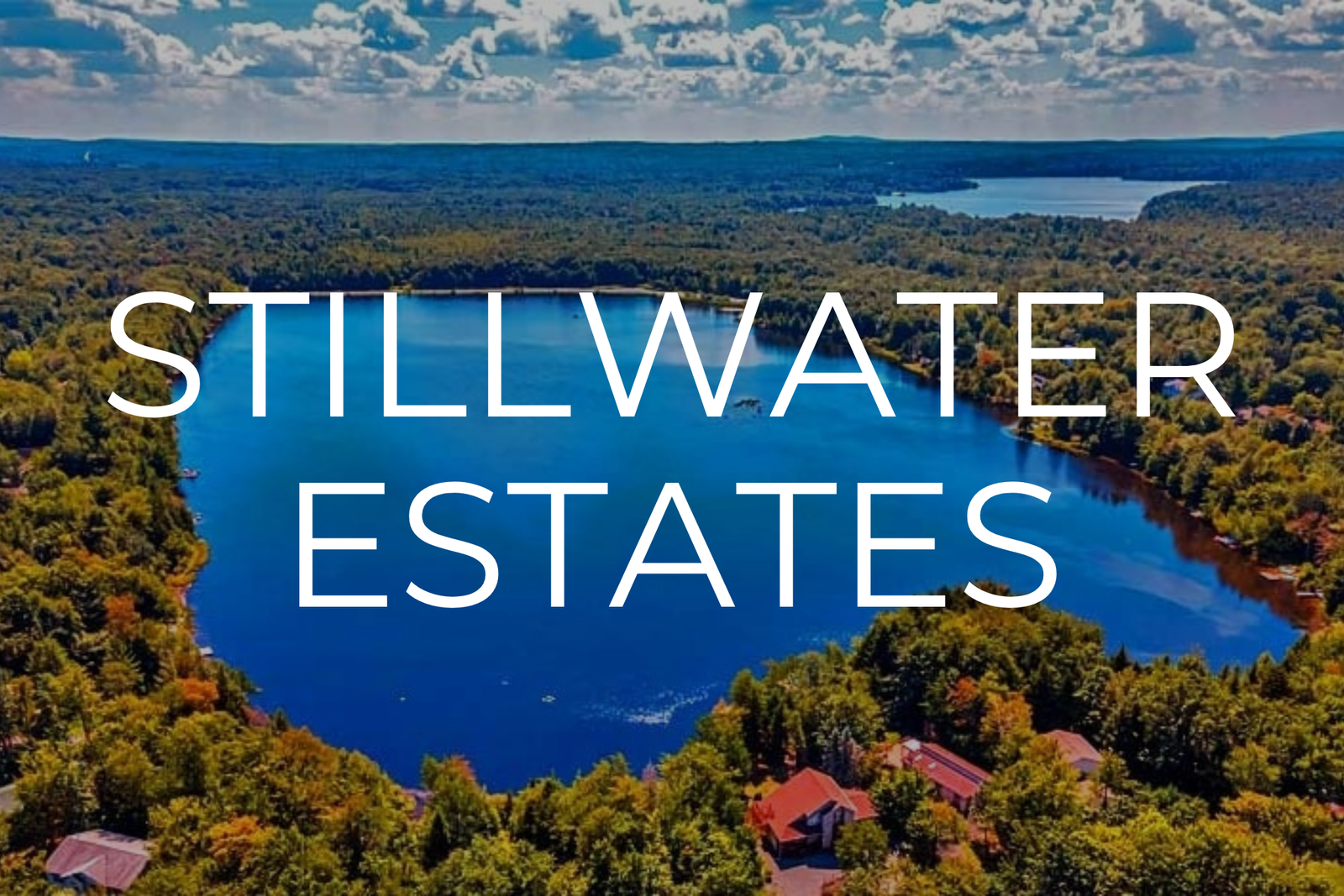Stillwater Estates • Anchors & Acres Real Estate