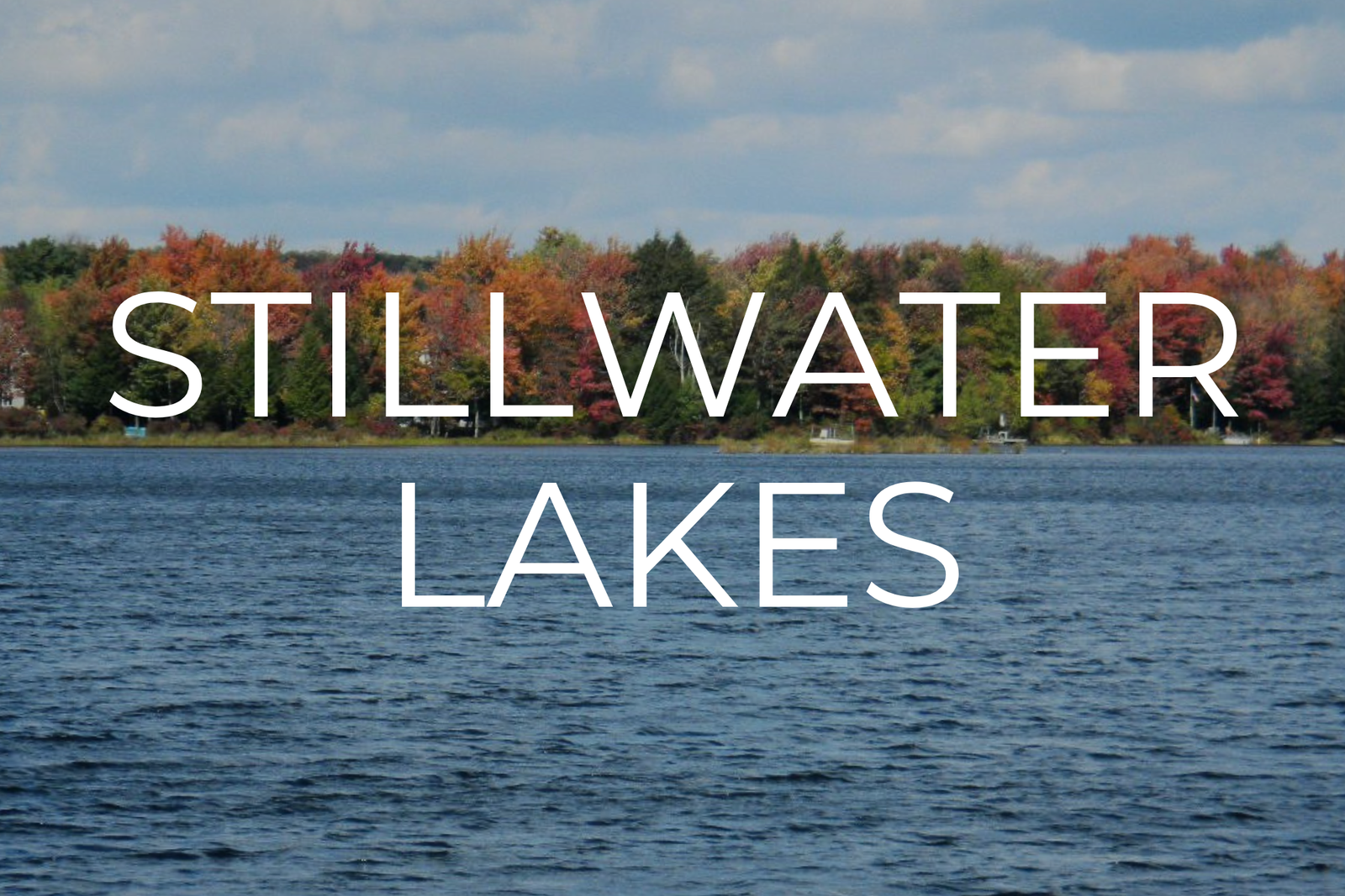 Stillwater Lakes • Anchors & Acres Real Estate